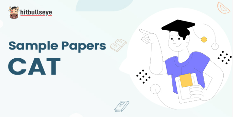 Techniques of Attempting to resolve CAT SAMPLE PAPERS - Your Live Hub